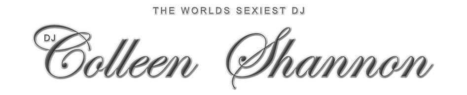 DJ COLLEEN SHANNON - THE WORLDS SEXIEST DJ, Female DJs in Los Angeles ...